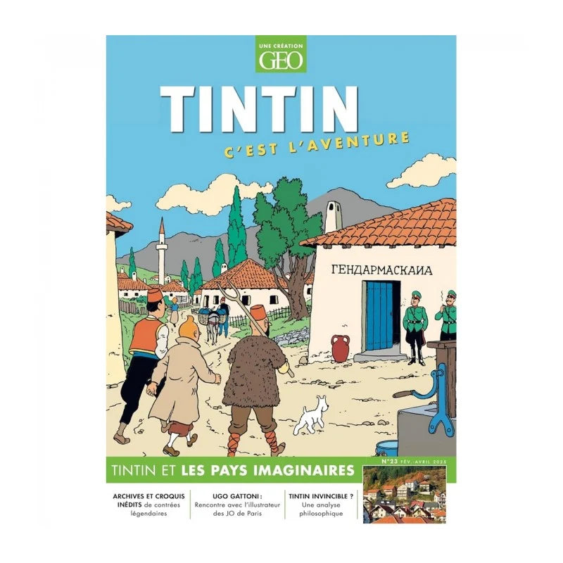 Revue TINTIN C'EST L'AVENTURE N°23 - Fév. - Avril 2025 Tintin et les p ...